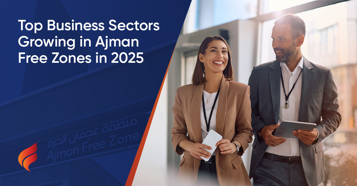 Top Business Sectors Growing in Ajman Free Zones in 2025 - Fortune First